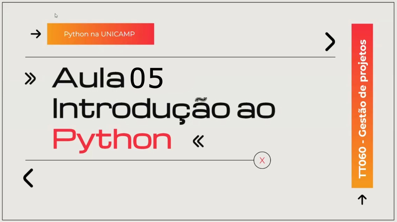 Aula 5 - Python para iniciantes - ACT – Aprendizado, Criatividade e ...